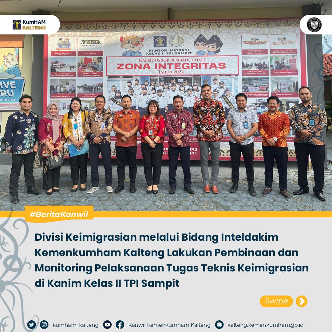 Divisi Keimigrasian melalui Bidang Inteldakim Kemenkumham Kalteng ...